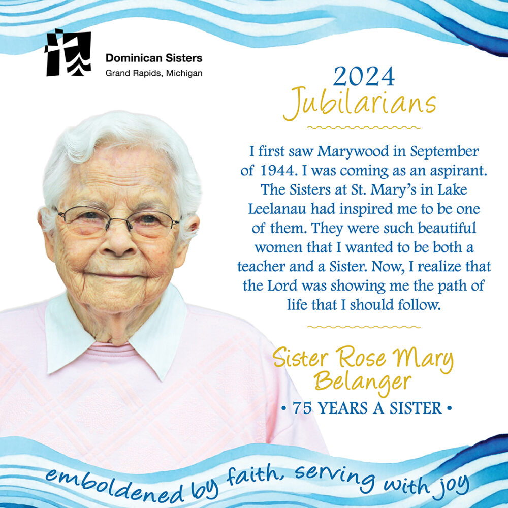 Sr. Rose Mary Belanger, O.P. - Jubilarian 2024 ~ 75 Years a Sister ...